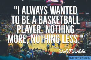 The 101 Most Inspirational Basketball Quotes - Planet of Success