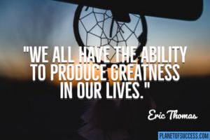 95 Motivational Eric Thomas Quotes - Planet of Success