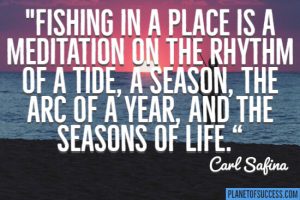 60 Inspirational Fishing Quotes - Planet of Success
