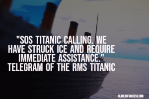 78 Famous Titanic Quotes [from eyewitnesses and the movie]